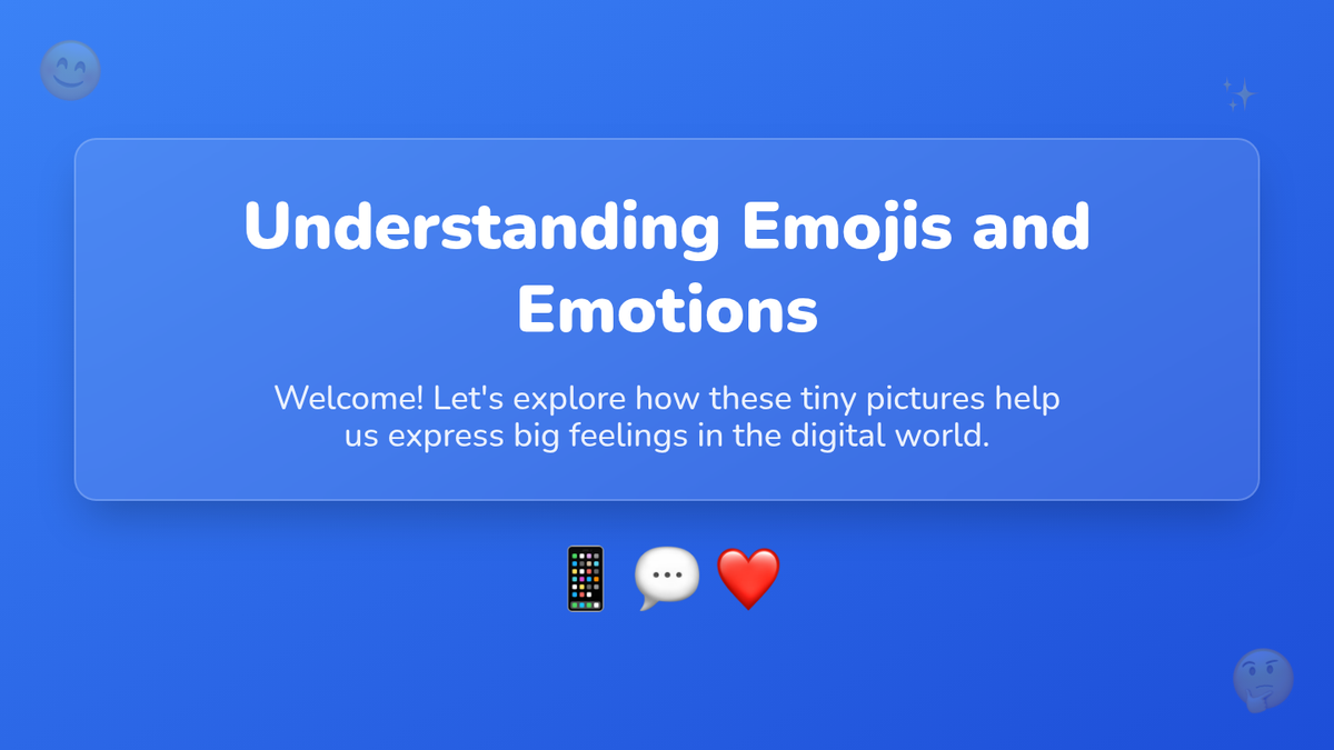 Understanding Emojis and Emotions Slides • Material • Lenny Learning
