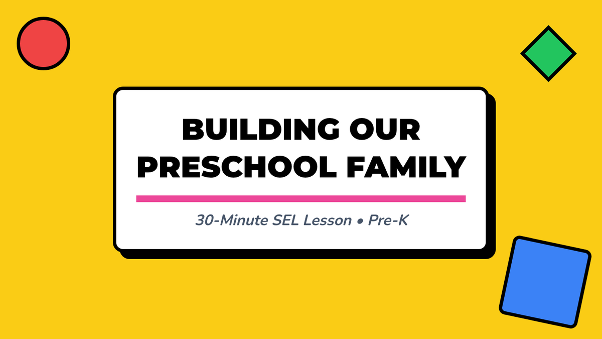 Building Our Preschool Family • Lesson • Lenny Learning