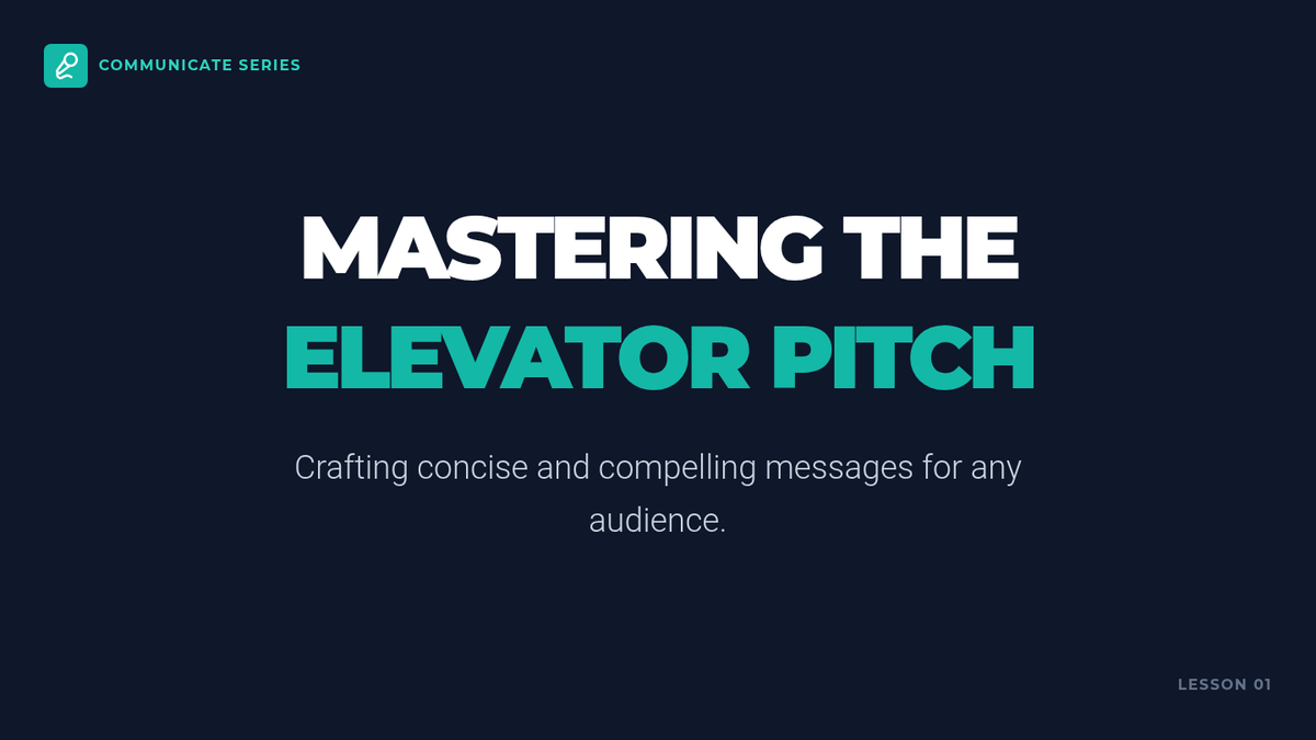 Mastering the Elevator Pitch • Lesson • Lenny Learning