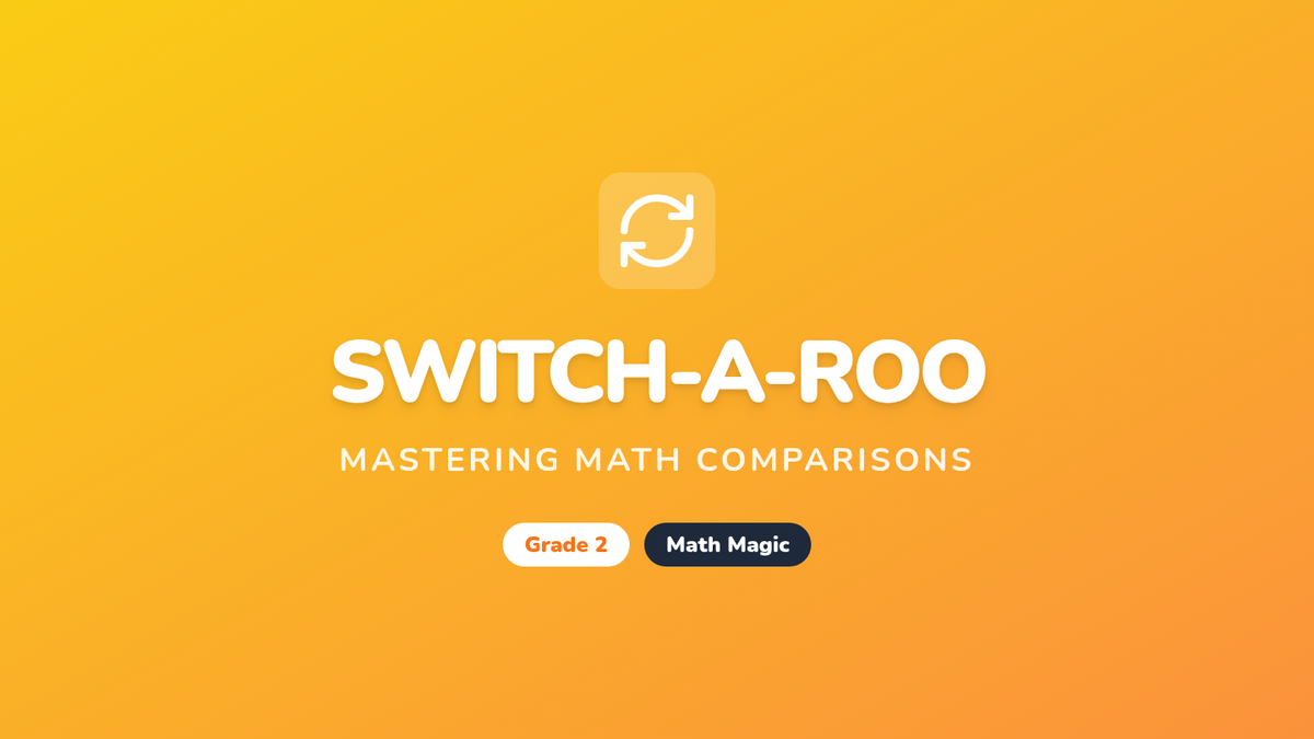 Switch a Roo Comparisons • Lesson • Lenny Learning