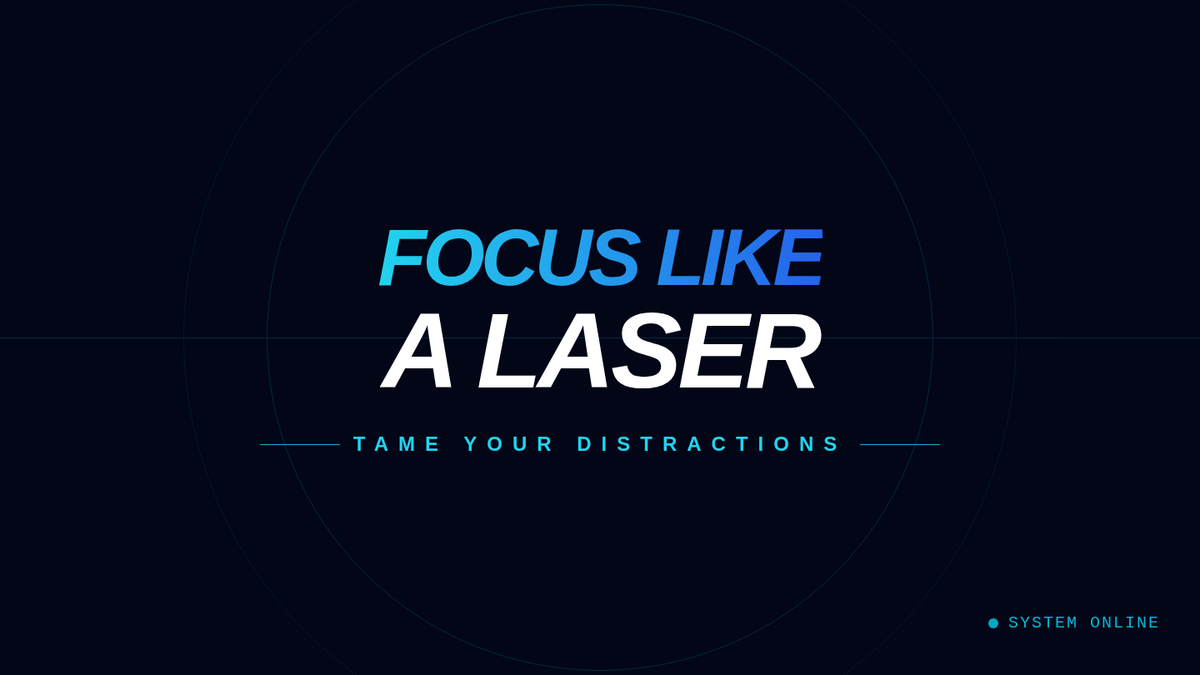 Focus Like a Laser • Lesson • Lenny.com