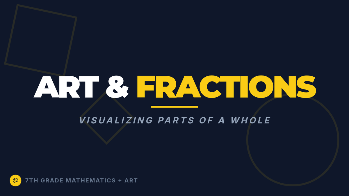Art and Fractions • Lesson • Lenny Learning