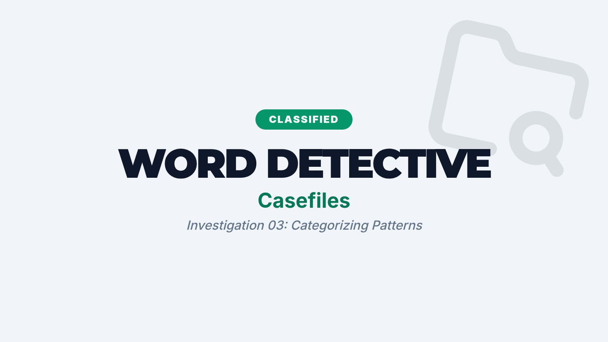 Word Detective Casefiles • Lesson • Lenny Learning
