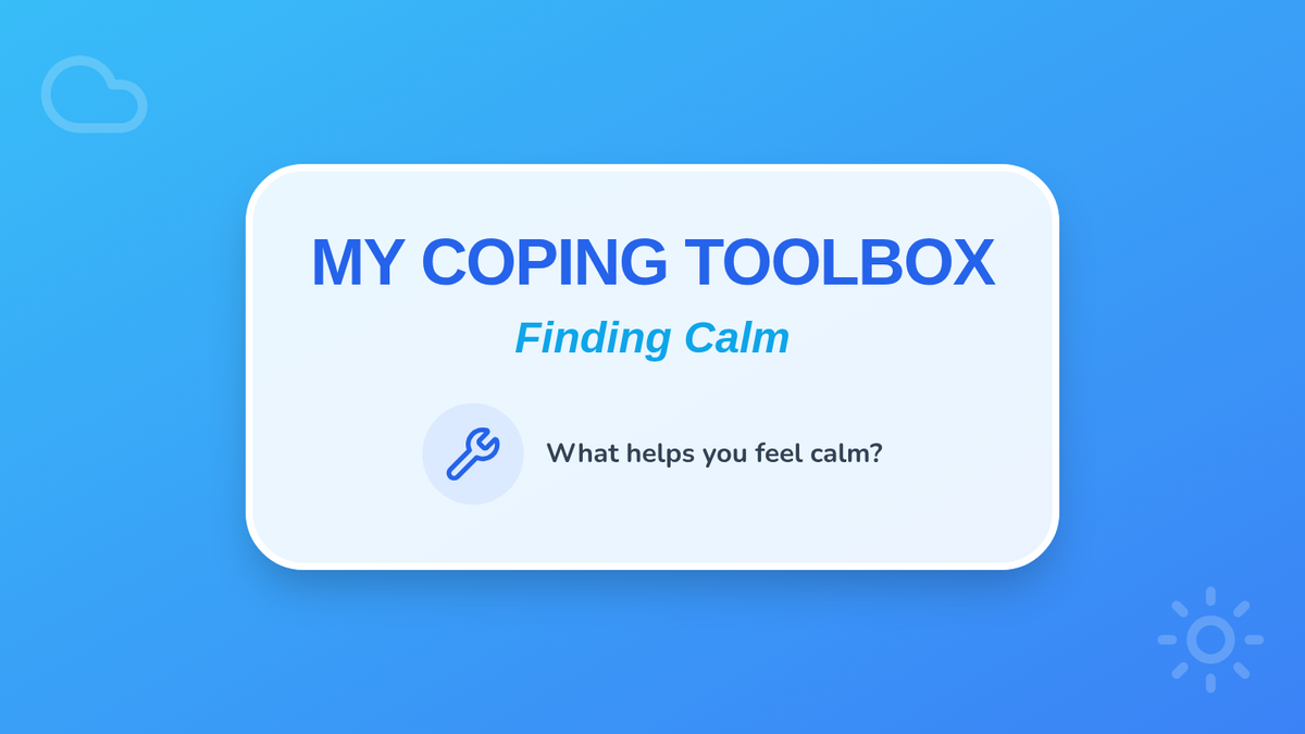 My Coping Toolbox Finding Calm • Lesson • Lenny Learning
