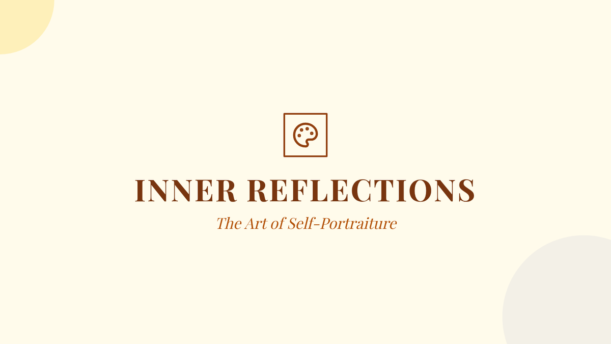 Inner Reflections: The Art of Self-Portraiture • Lesson • Lenny Learning