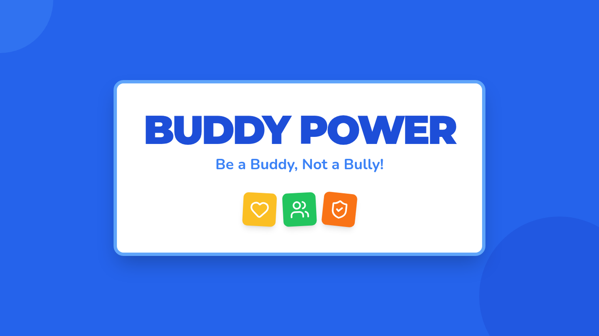 Be a Buddy Not a Bully • Lesson • Lenny Learning